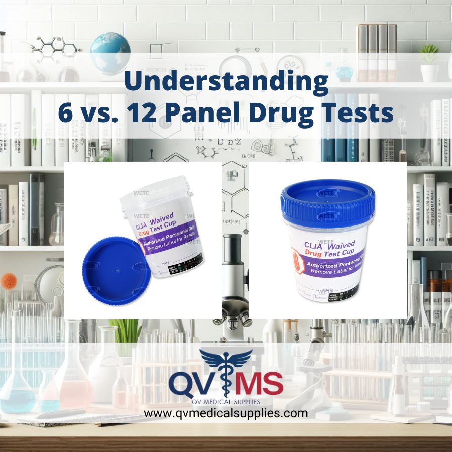 Decoding the Cup: Understanding 6 vs. 12 Panel Drug Tests – QV Medical ...