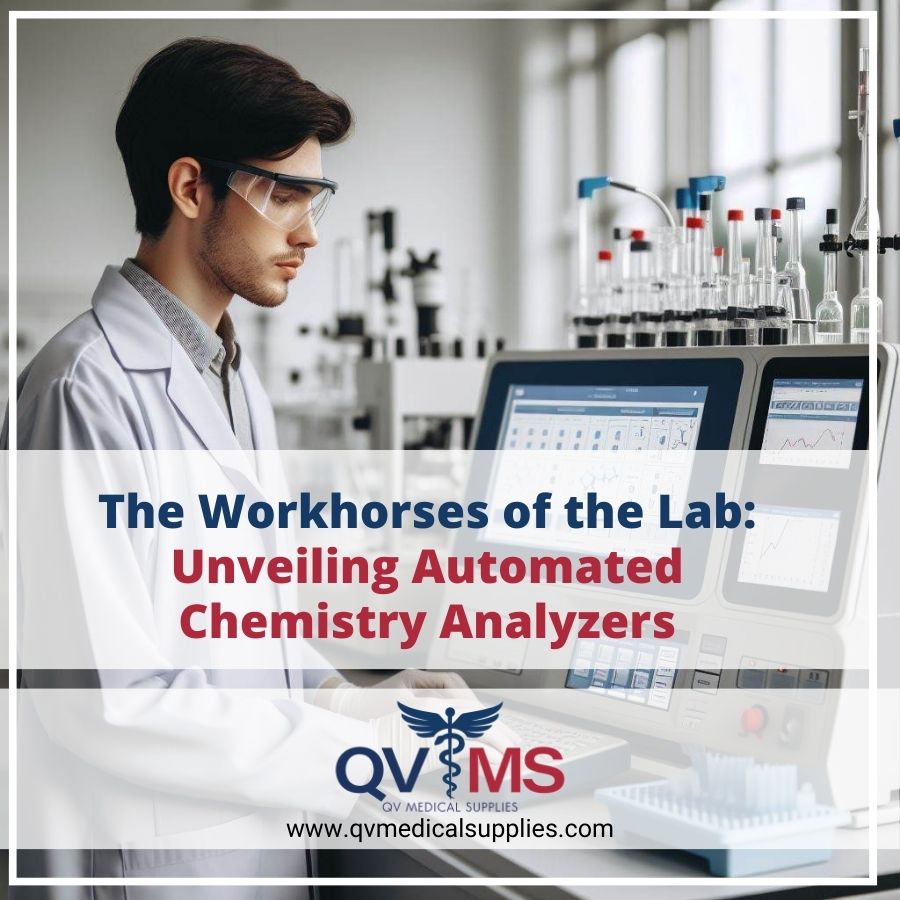 The Workhorses of the Lab: Unveiling Automated Chemistry Analyzers – QV ...