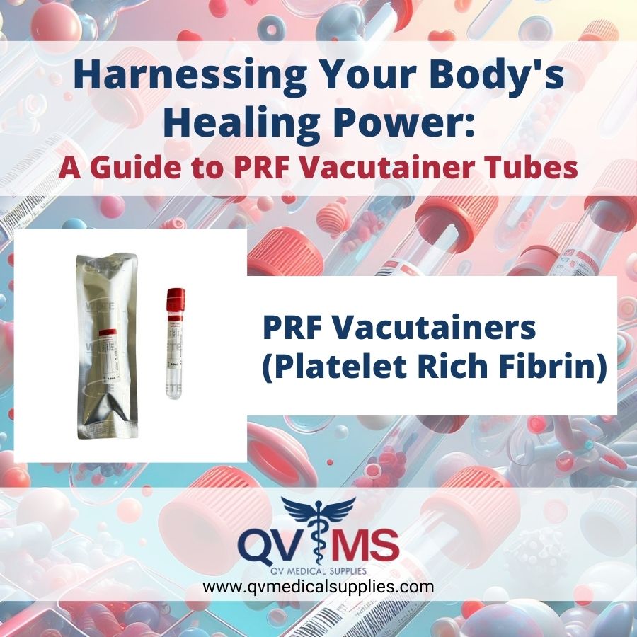 Harnessing Your Body's Healing Power: A Guide to PRF Vacutainer Tubes ...